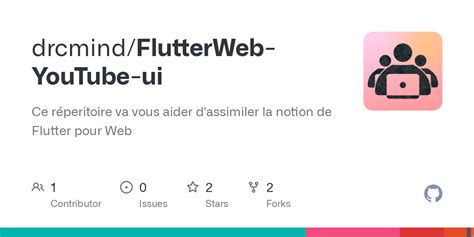 Github Drcmindflutterweb Youtube Ui Ce Réperitoire Va Vous Aider Dassimiler La Notion De