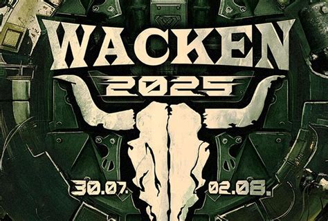 Wacken 2025 últimas Confirmaciones Y Plazo Abierto Para Obtener