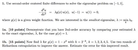 Use Second Order Centered Finite Differences To Solve
