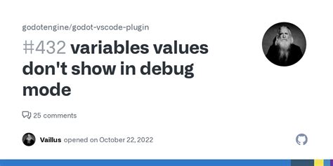 Variables Values Dont Show In Debug Mode · Issue 432 · Godotengine