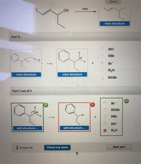 Solved Saved ОН Nor View Structure Part 2 Ho Hbr Br H2o
