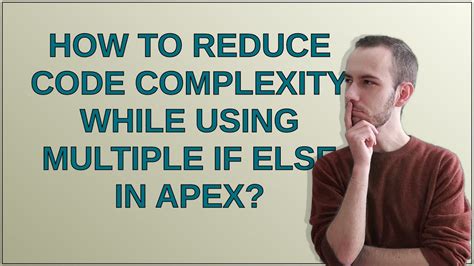 Salesforce How To Reduce Code Complexity While Using Multiple If Else