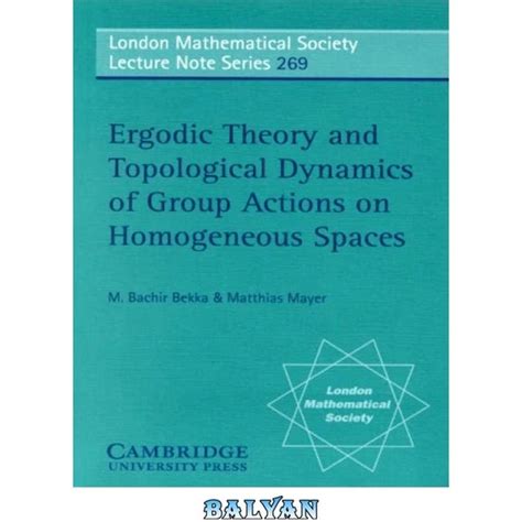 خرید و قیمت دانلود کتاب Ergodic Theory And Topological Dynamics Of Group Actions On Homogeneous