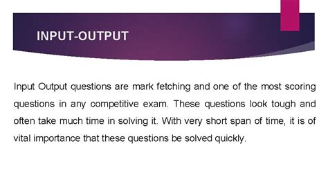 Inputoutput Input Output Questions Are Mark Fetching And