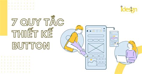 Quy T C Thi T K Button C B N Cho Ui Ux Designer Idesign