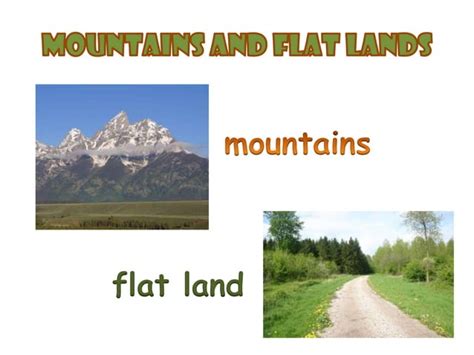 Mountains And Flat Lands Pptx Geography Science