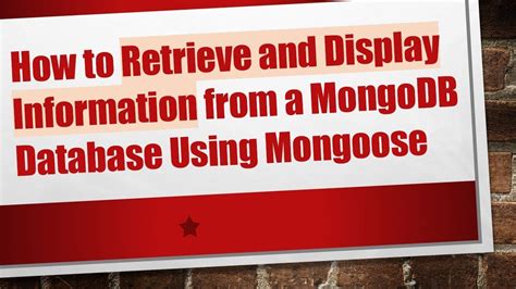 How To Retrieve And Display Information From A Mongodb Database Using Mongoose Youtube
