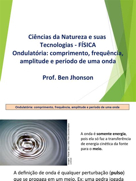 Ondulatória Comprimento Frequência Amplitude E Período De Uma Onda