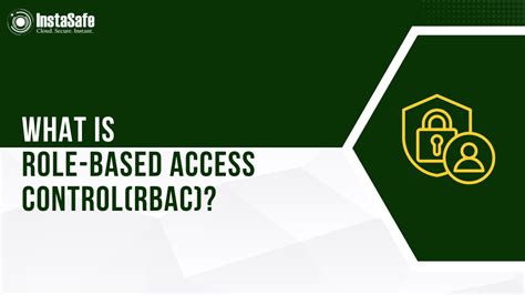 What Is Role Based Access Control Rbac Instasafe
