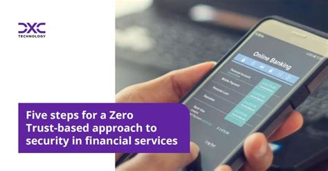 Dxc Technology India On Linkedin Adopting A Zero Trust Based Approach To Security Architecture