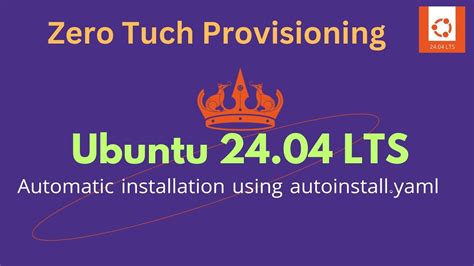 Ubuntu 2404 Installation With Yaml File Zero Tuch Provisioning Easy Guide Youtube