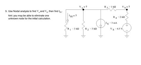 Solved 5 Use Nodal Analysis To Find Va And Vb Then Fin