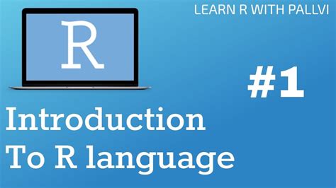 Introduction To R Language Learn R With Pallvi Youtube