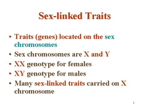 Sexlinked Traits Traits Genes Located On The Sex