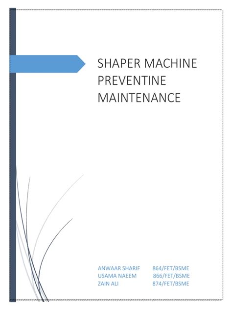 Preventive Maintenance Procedures And Budget For Shaper Machine Pdf Safety Manufactured Goods