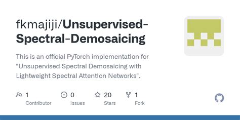 Github Fkmajijiunsupervised Spectral Demosaicing This Is An