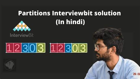 Partitions Interviewbit Solution In Hindi Re Upload Youtube