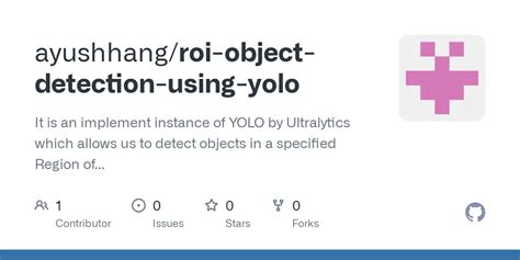 Issues Ayushhang Roi Object Detection Using Yolo GitHub