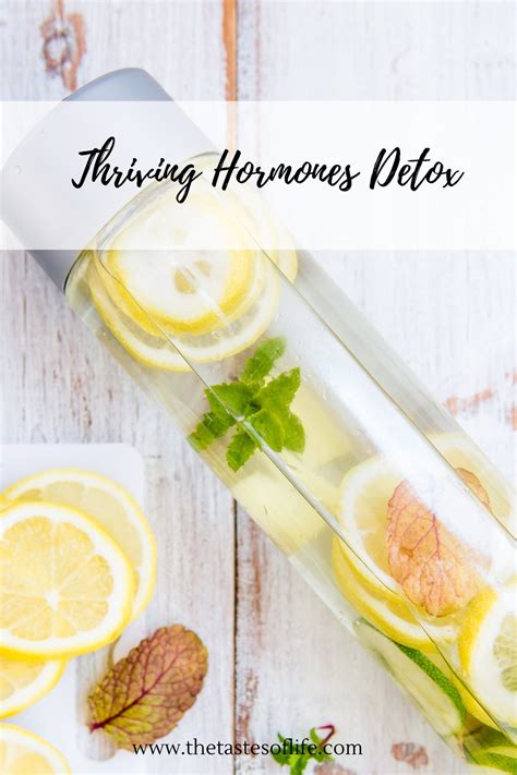 Why Do Hormone Detox This Year The Tastes Of Life Holistic Cooking