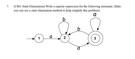 Solved 7 Ch4 State Elimination Write A Regular