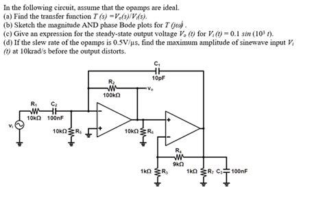 In The Following Circuit Assume That The Opamps Are Ideal A Find The