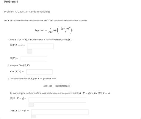 Solved Problem 4 Gaussian Random Variables Let X Be A Standard Normal