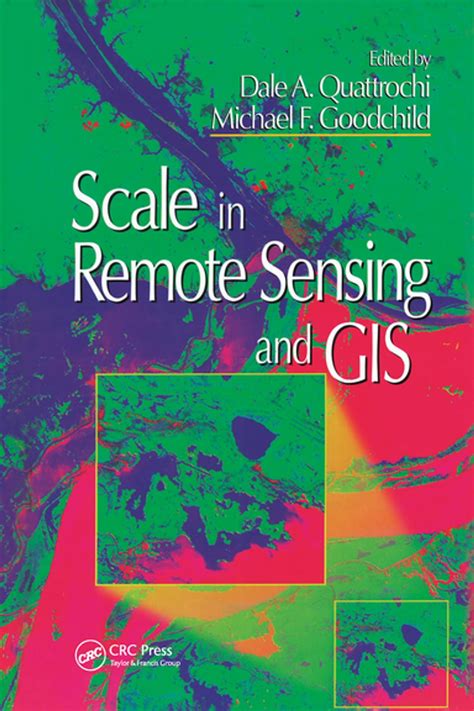 Scale In Remote Sensing And GIS EBook By EPUB Rakuten Kobo United States