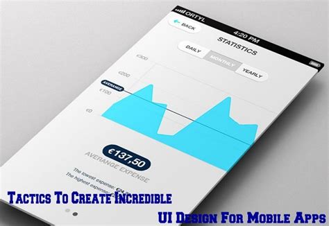 20 Best Tricks To Create Incredible Ui Design For Mobile Apps Skytechgeek