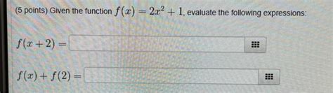 Solved Points Given The Function F X X Evaluate Chegg