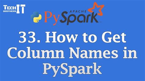 how to get column names in pyspark dataframes using columns function pyspark tutorial youtube