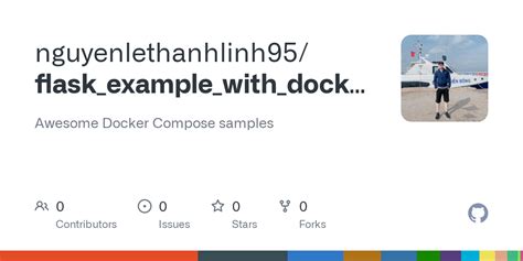 GitHub Nguyenlethanhlinh Flask Example With Docker Awesome Docker Compose Samples