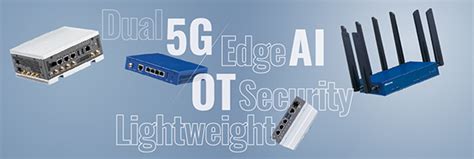 Nexcom Drives Edge Ai Dual 5g And Ot Security Innovation At