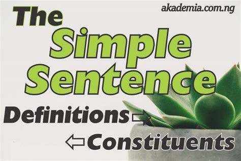 The Simple Sentence Definitions And Constituents Akademia