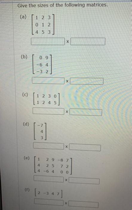 Solved Give The Sizes Of The Following Matrices A