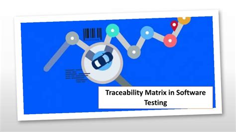 Ppt Traceability Matrix In Software Testing Powerpoint Presentation