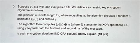 solved suppose f k is a prf and it outputs n bits we define a