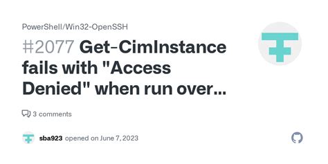 Get Ciminstance Fails With Access Denied When Run Over A Ssh