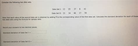 Solved Consider The Following Two Data Sets Data Set 1 12