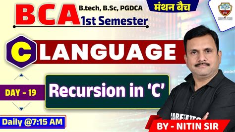 Bca C Programming Tutorial Recursion In C Day 19 Programming For Beginners In Hindi