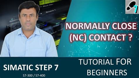 Simatic Manager What Is Normally Close Nc Contact In Plc