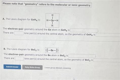 Solved Please Note That Geometry Refers To The Molecular