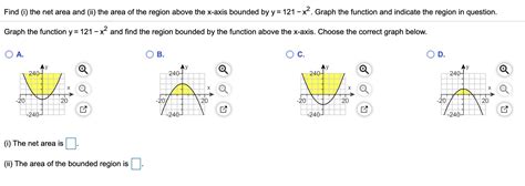 Solved Find I The Net Area And Ii The Area Of The Region