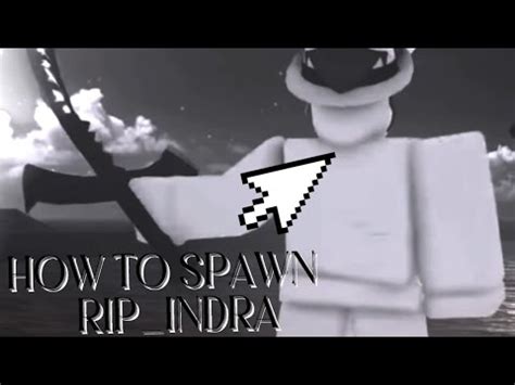 HOW TO SPAWN RIP INDRA YouTube HOW TO SPAWN RIP INDRA YouTube