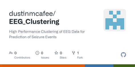 GitHub Dustinmcafee EEG Clustering High Performance Clustering Of EEG Data For Prediction Of