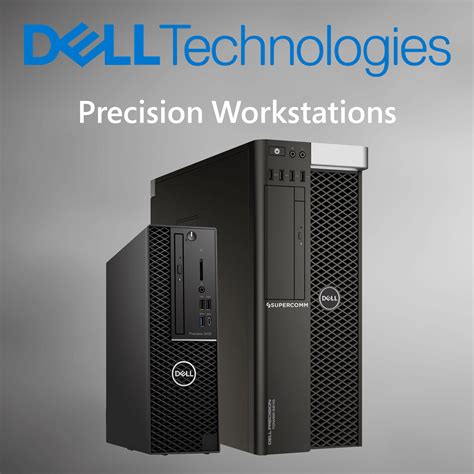 Dell Precision Desktops Super Communications