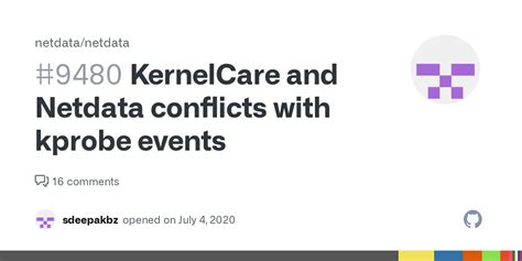Kernelcare And Netdata Conflicts With Kprobe Events · Issue 9480 · Netdatanetdata · Github