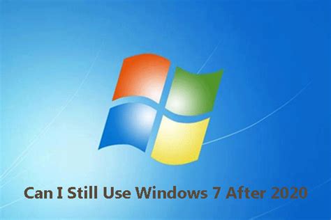 How To Use Windows 7 Still After 2020