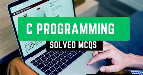 Programming In C Solved Mcqs Computer Science Solved Mcqs
