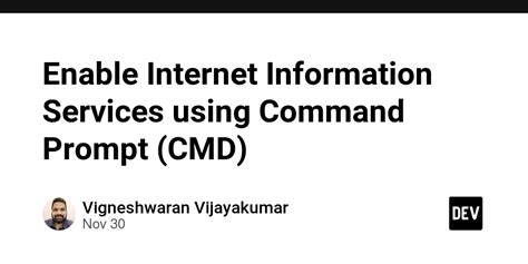 Enable Internet Information Services Using Command Prompt Cmd Dev Community