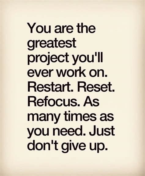 Never Give Up Restart Reset Refocus